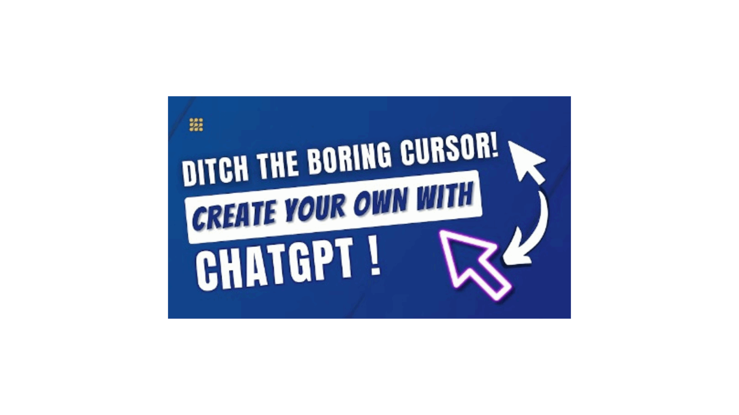 How To Generate Custom Cursors Using ChatGPT